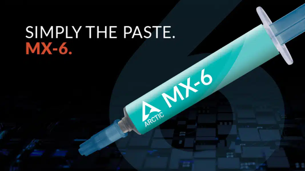 ARCTIC Releases MX-6 Thermal Paste, 20% Better Performance Than MX-4
