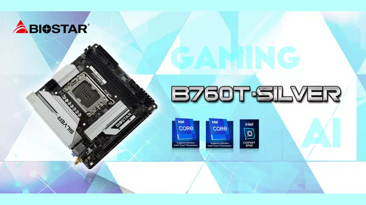 BIOSTAR Announces Intel B760T-SILVER Motherboard